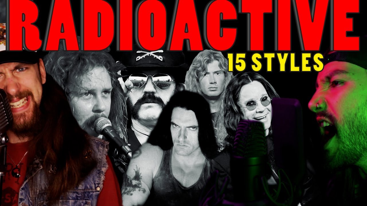 Radioactive in 15 styles (Imagine Dragons) feat. Steve Welsh - YouTube