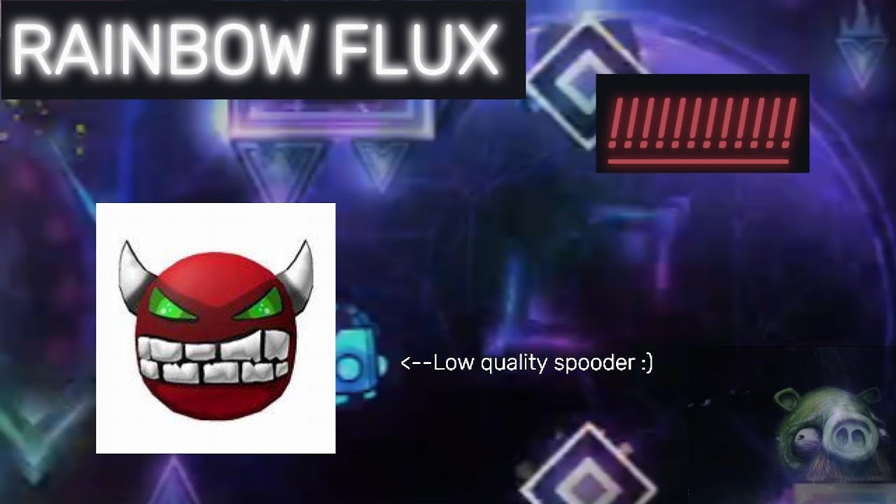 RAINBOW FLUX (by TheGalaxyCat) 100%! - YouTube