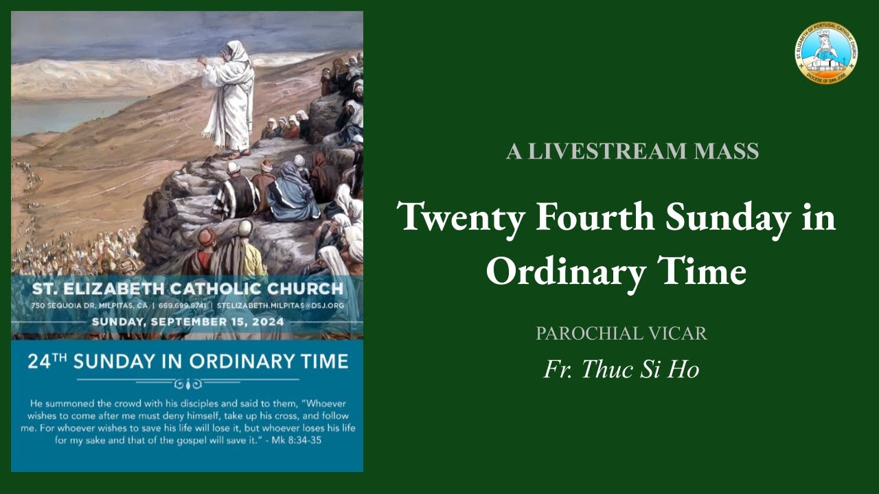 Twenty Fourth Sunday in Ordinary Time | Sept 15, 2024 | 8:00 AM - YouTube
