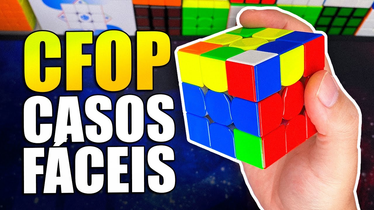 OS 5 CASOS MAIS FÁCEIS DE CADA ETAPA DO MÉTODO CFOP - YouTube