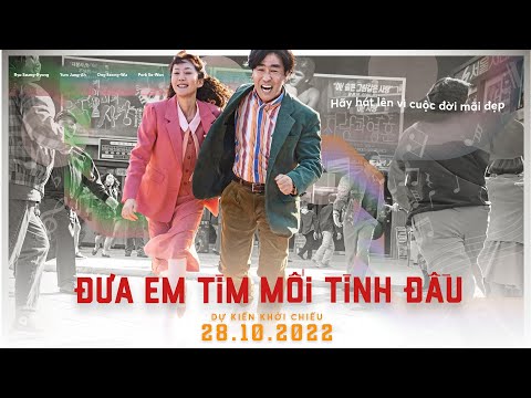 ĐƯA EM TÌM MỐI TÌNH ĐẦU | Teaser | KC 28.10.2022
