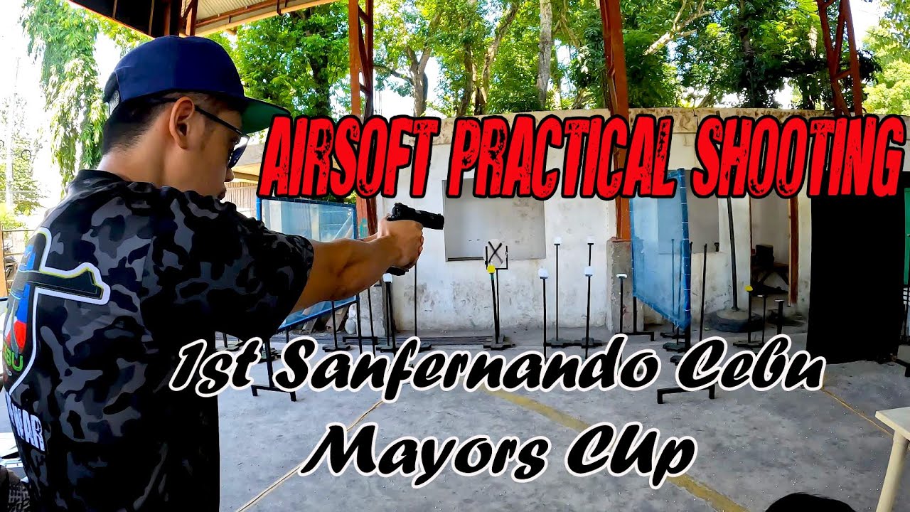 1st San Fernando Cebu- Mayors Cup Airsoft Practical shooting- 1st time ...