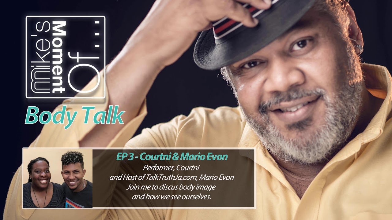Mike's Moment Of... Body Talk EP 003 - YouTube