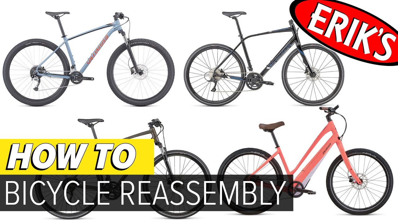 Bike Reassembly Instructions / How to Assemble a New Bike / ERIK'S New ...