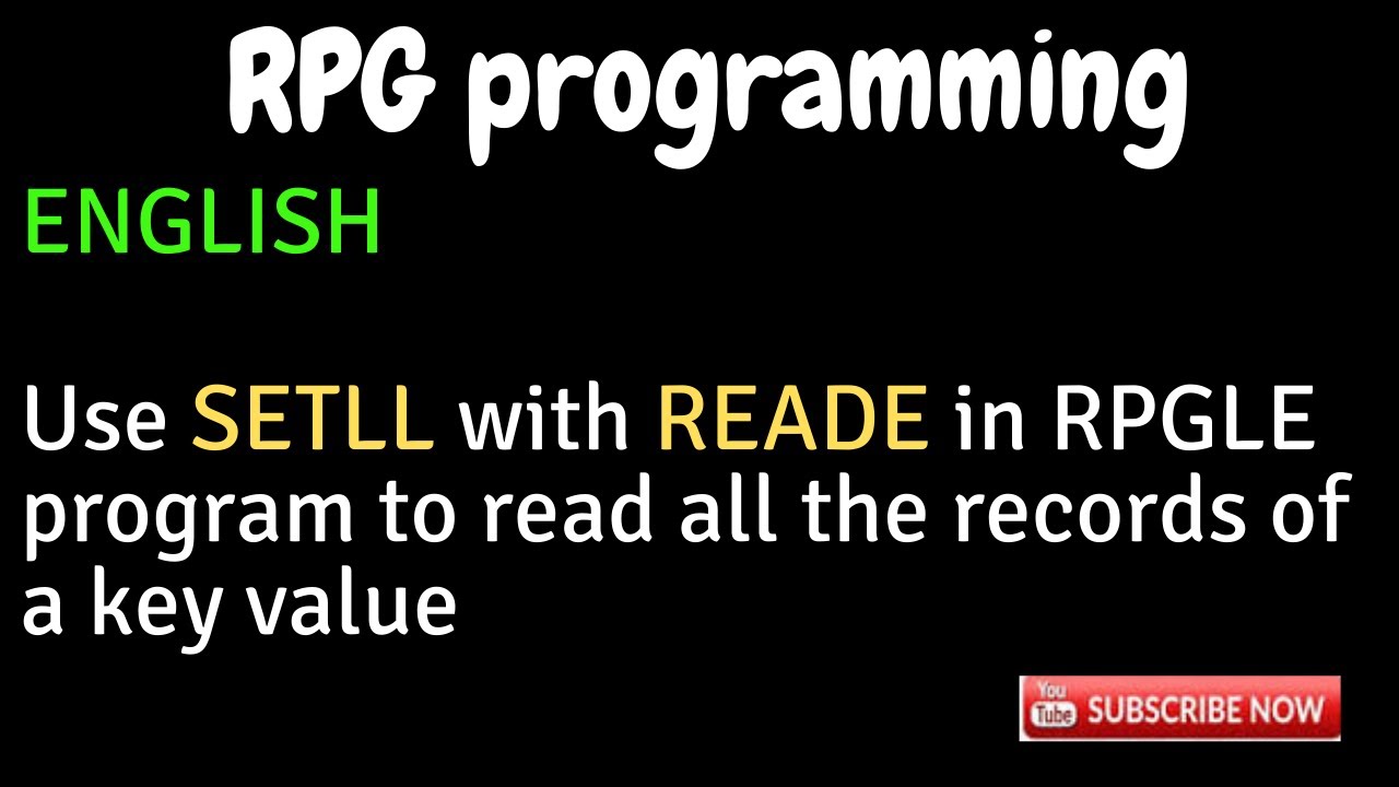 Ibm I As400 Tutorial Iseries System I Use Setll Reade In Rpgle Program To Read All Key