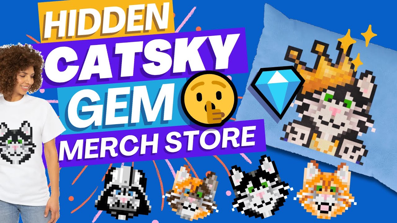 🤫 Get Your Meow On: Catsky Merch Store Community Perks and more! 😊🤑 ...