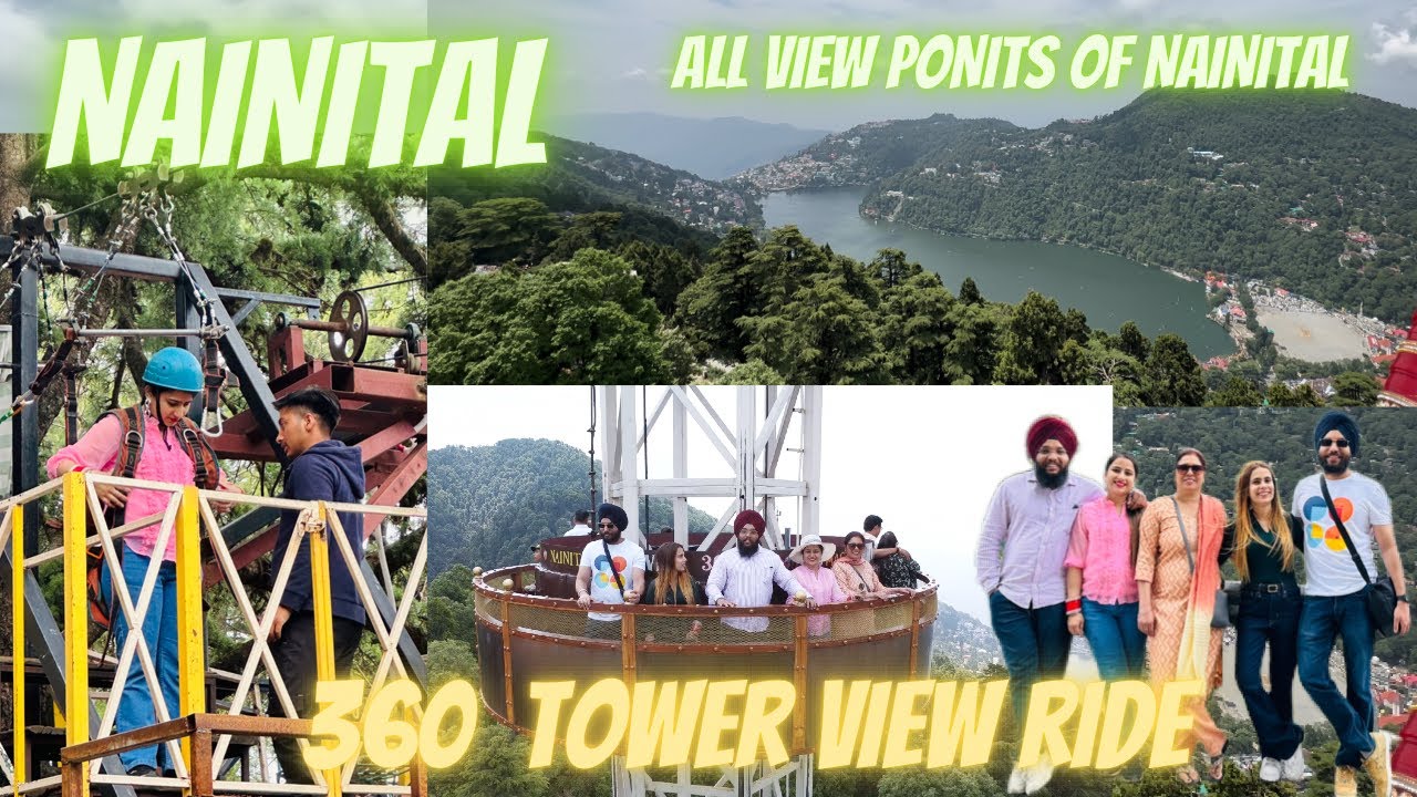 NAINITAL 360 DEGREE VIEW TOWER KE MAJE AUR VIEW POINT #nainital # ...