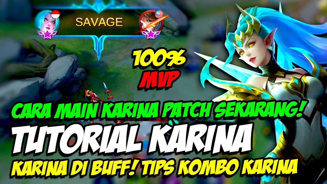 TUTORIAL KARINA | KARINA BUFF + CARA MAIN KARINA DI PATCH SEKARANG ...