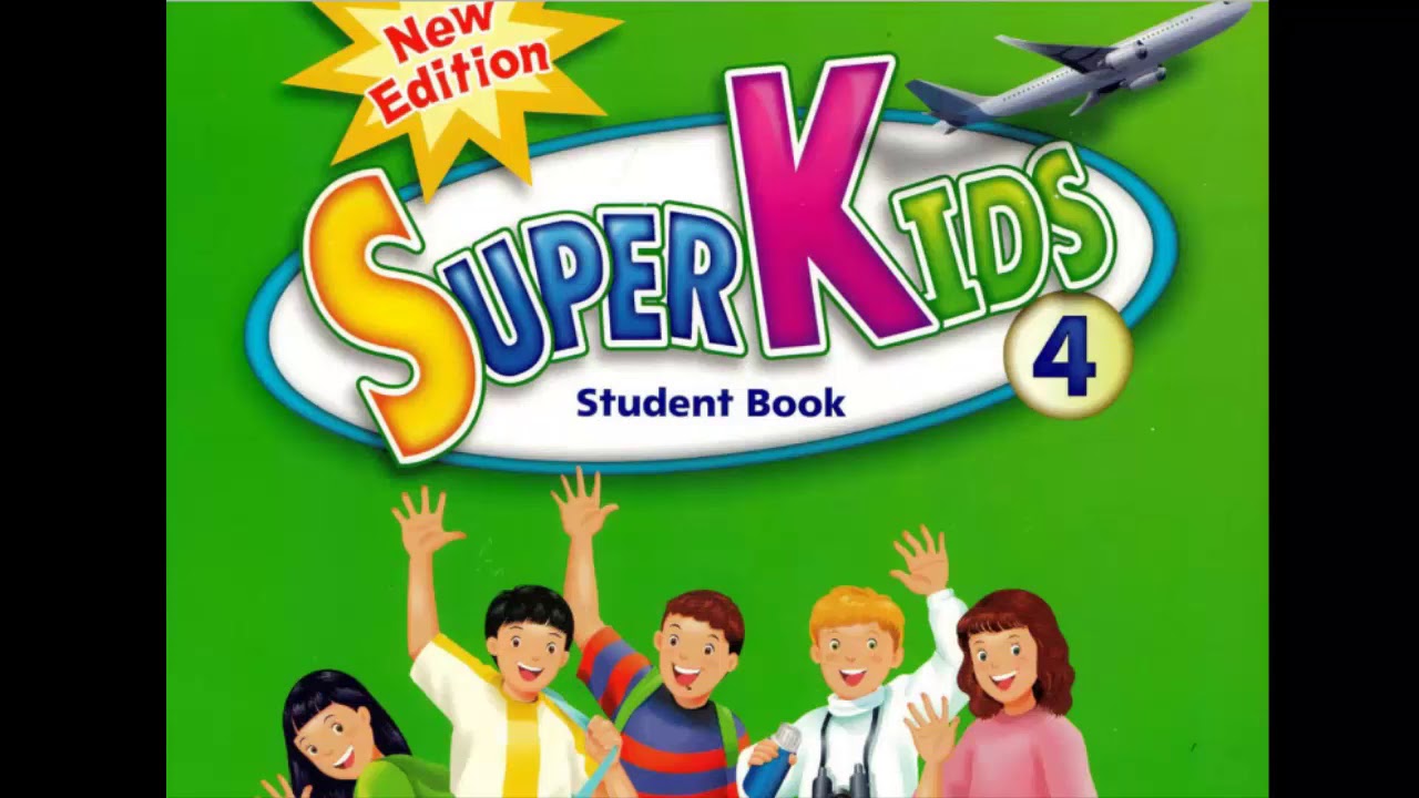 Super Kids 4 | Activity Book - Unit 4 | Anh ngữ Quốc tế Hello - YouTube