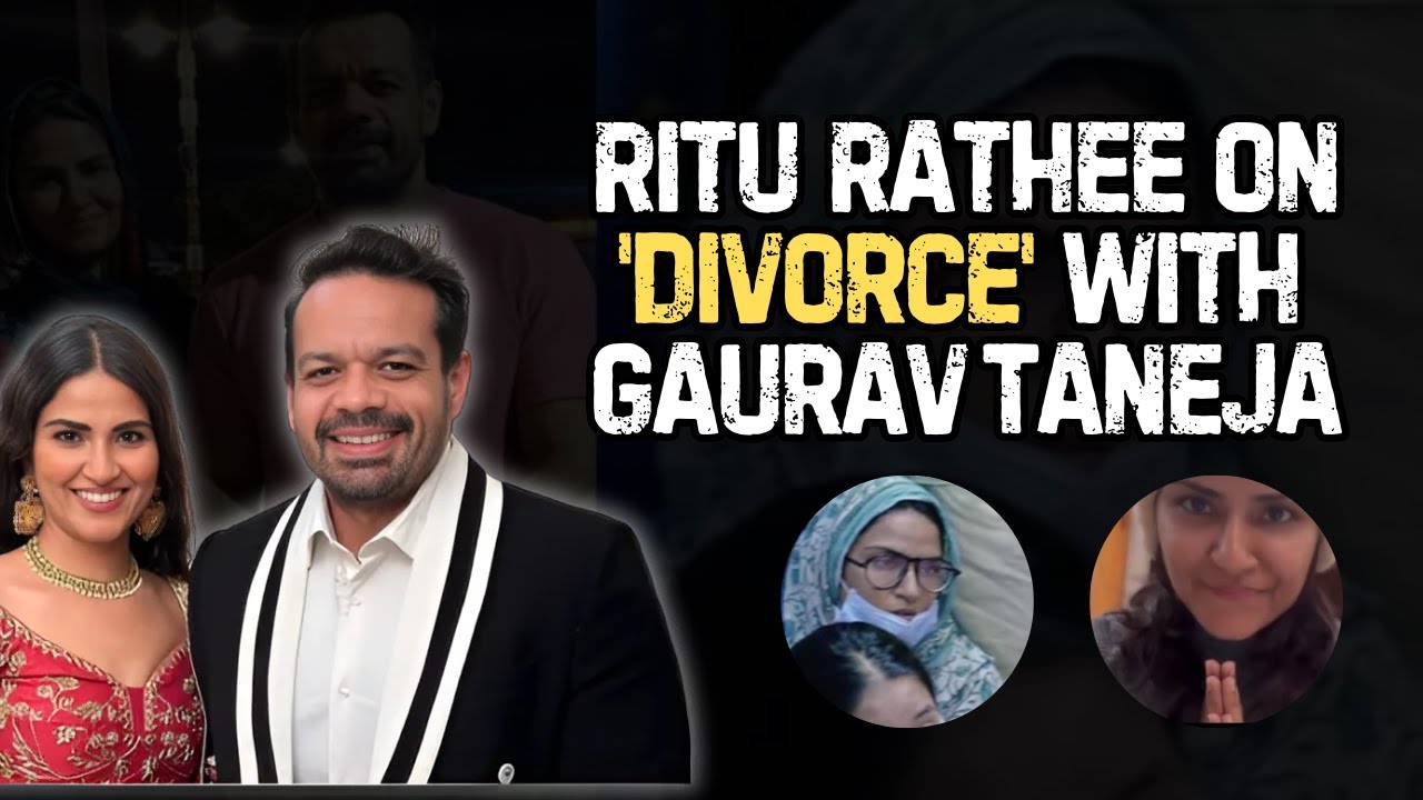 Ritu Rathee Finally Speaks Out on Divorce Rumours with YouTuber Gaurav Taneja - YouTube