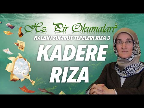 EMİNE EROĞLU İLE HZ. PİR OKUMALARI- KZT RIZA-3