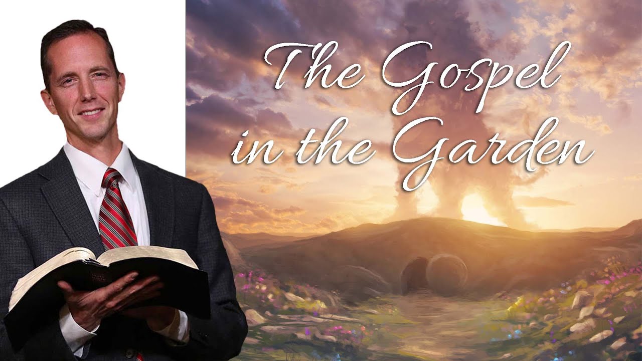 The Third Garden | The Gospel in the Garden, Part 2 (Tim Rumsey) - YouTube