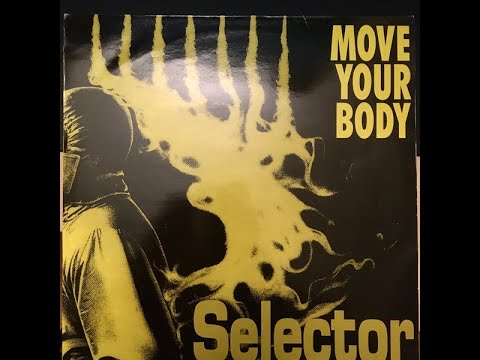 Selector – Move Your Body - YouTube