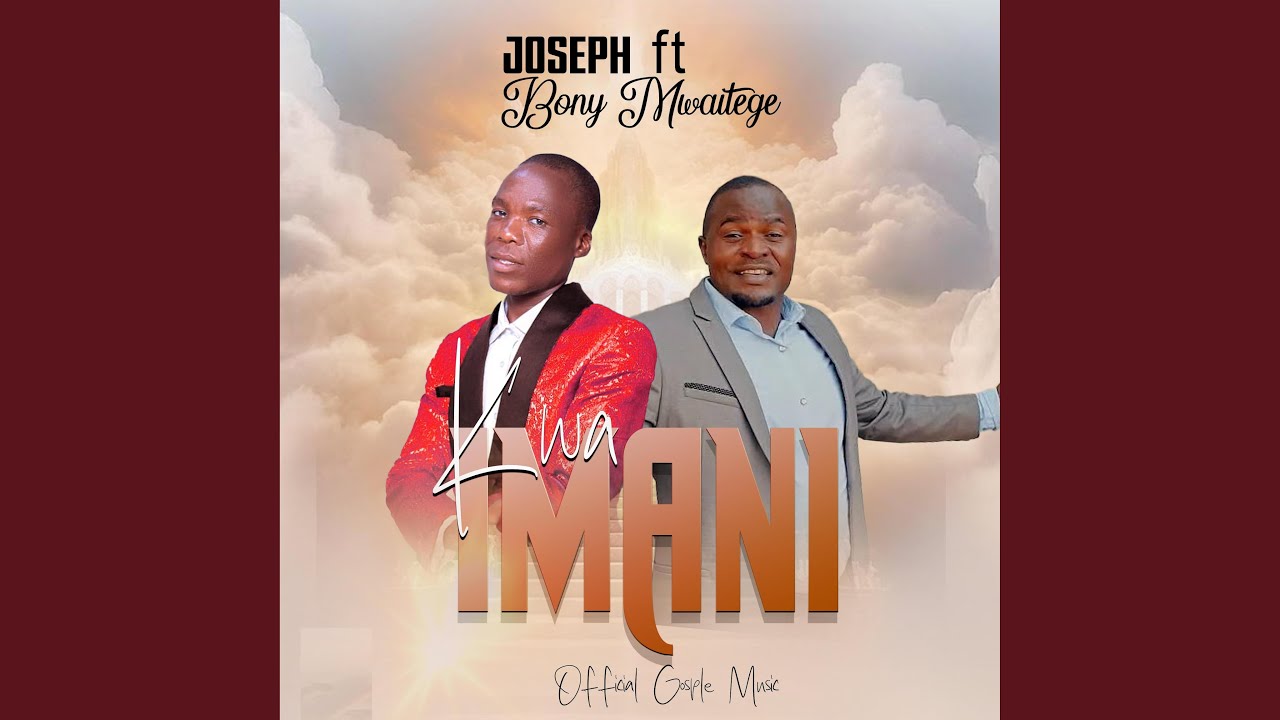 KWA IMANI (feat. Bony Mwaitege) - YouTube
