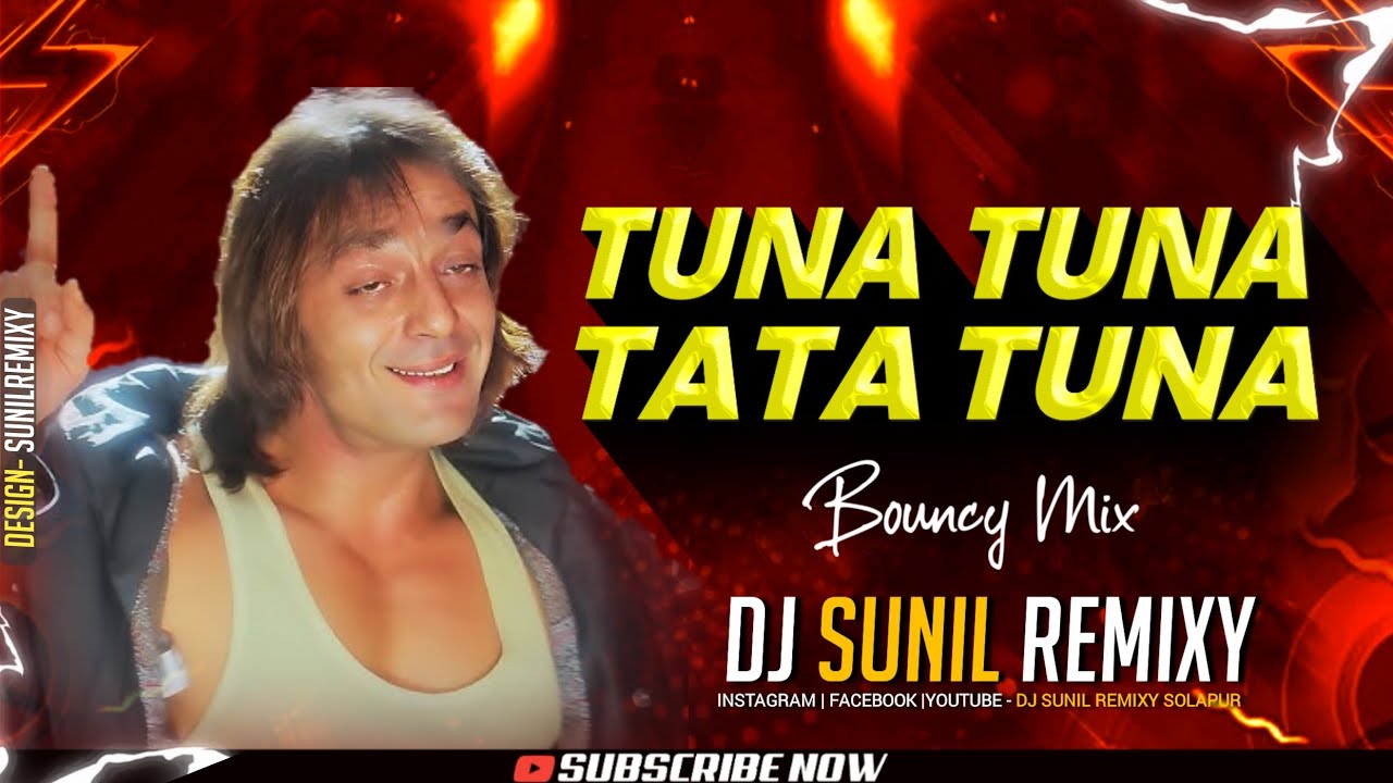 Tuna Tuna TaTa Tuna Sanju Baba | Bouncy Mix | Dj Sunil Remix #bouncymix ...