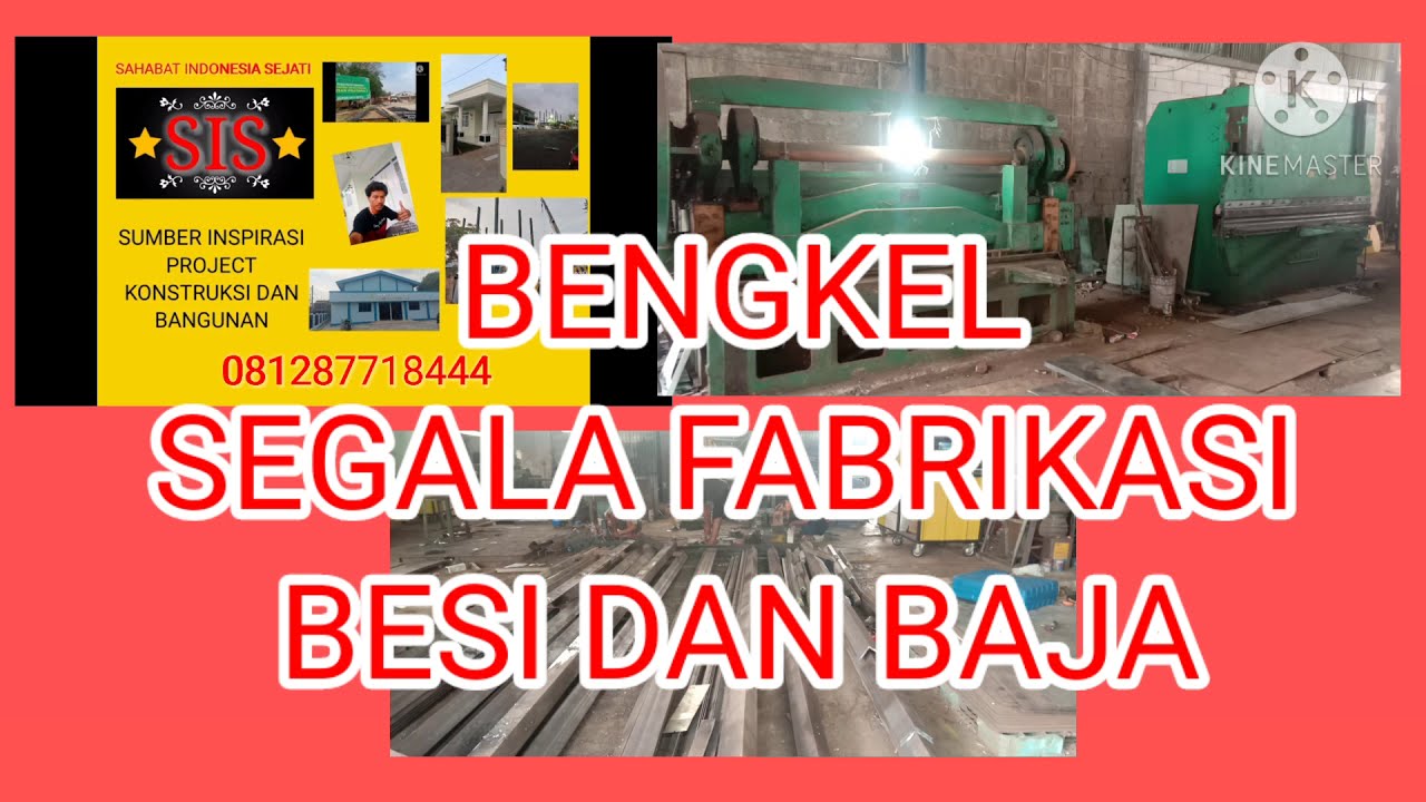 WORKSHOP FABRIKASI BESI DAN BAJA - YouTube
