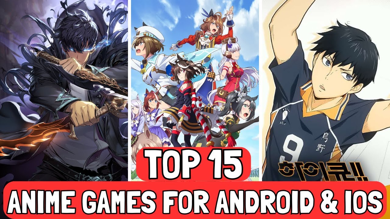 Top 15 Best ANIME Games for Android & iOS 2025 - YouTube