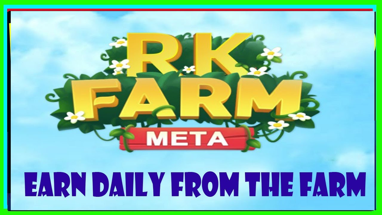 RK FARM | RK FARM REVIEW | RK FARM APP | RK FARM APP REVIEW | RK FARM ...