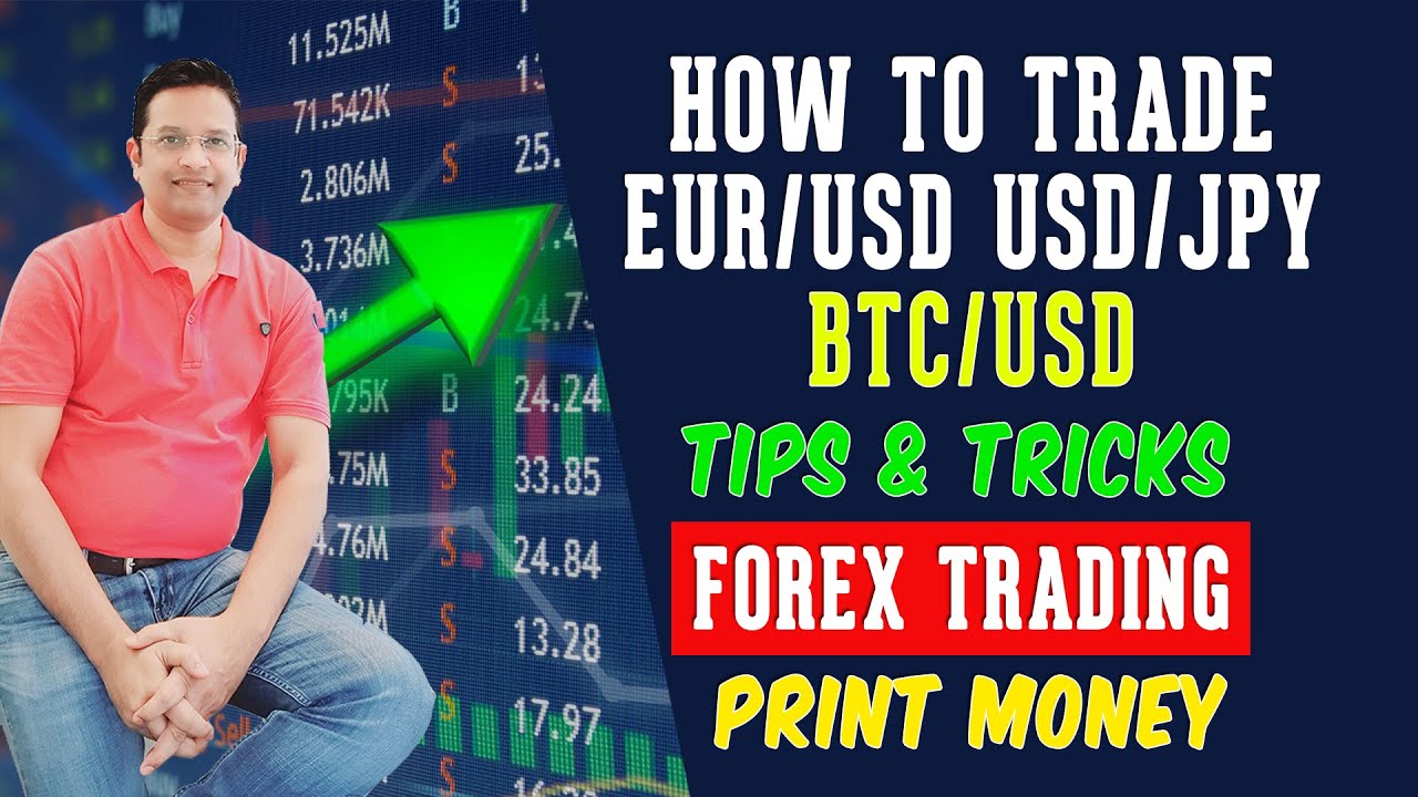 Forex Trading Tips & Tricks - How to Trade EUR/USD USD/JPY & BTC/USD ...
