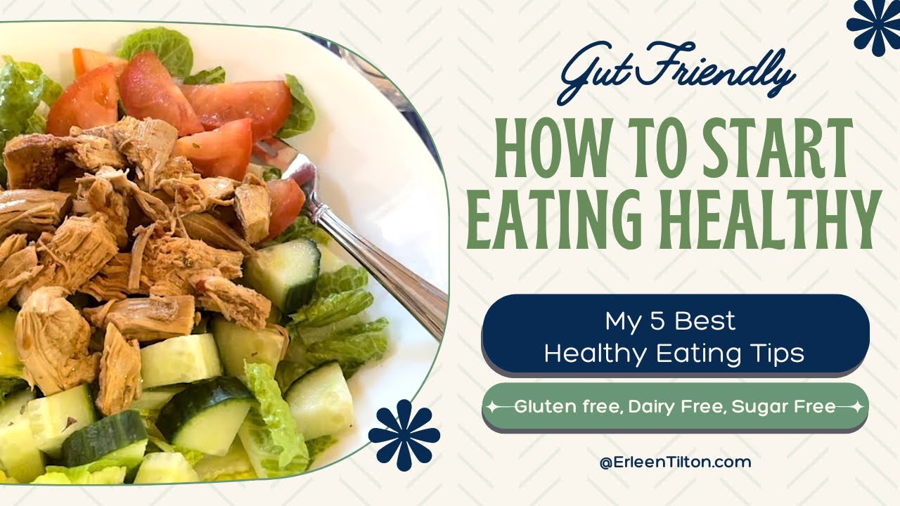 How to Start Eating Healthy - my 5 Best Eating Healthy Tips - YouTube