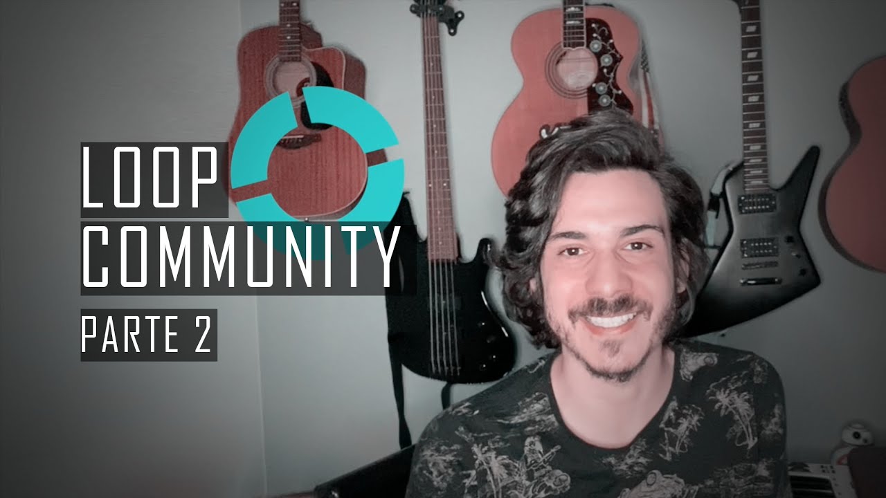 Gladstone Filho - Multitracks #6 - Parte 2 - Loop Community | Prime ...