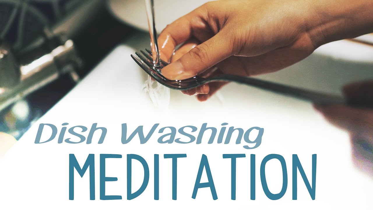 Dish Washing Meditation - YouTube