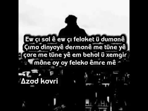 Helbeste kurdi kürtçe duygusal sözler kürtçe kısa acı sözler (®) Azad kavri Kurdish kürtçe sözler