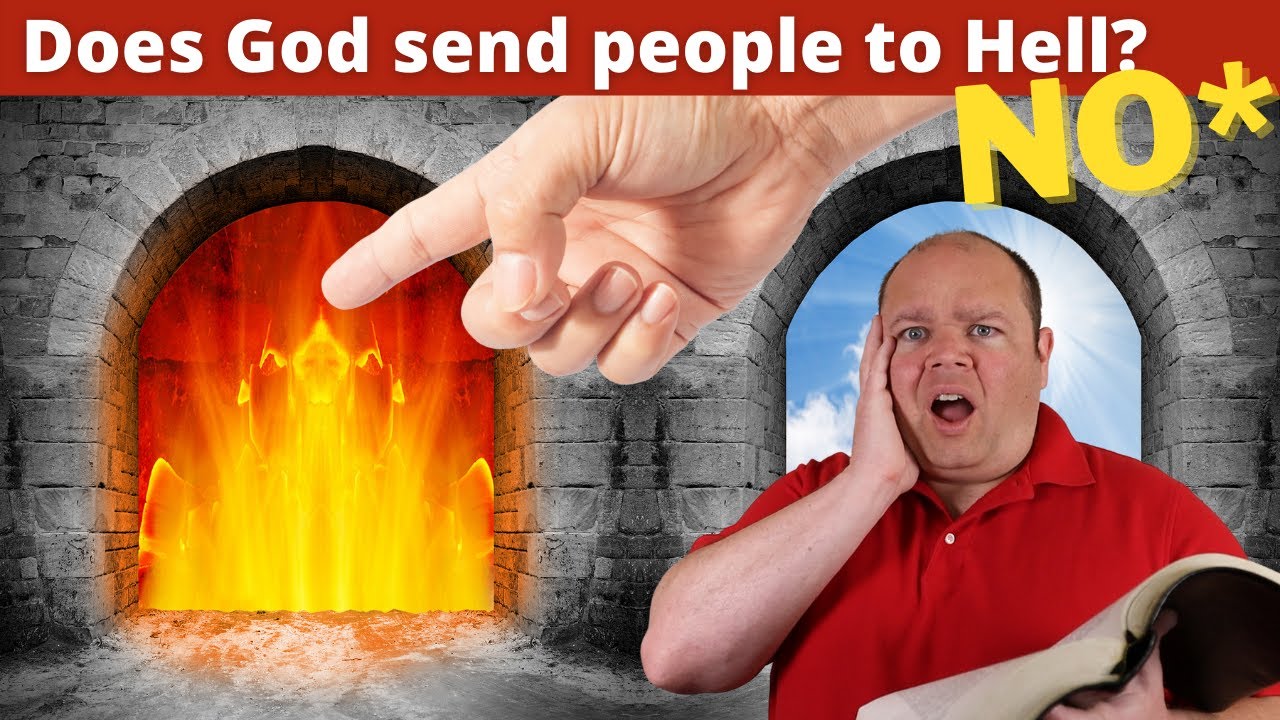 Does God Send People to Hell? Is Hell Even a Real Place? Does the Bible ...
