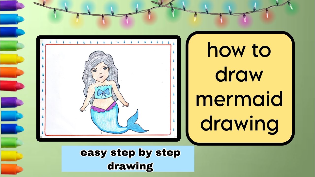 How to draw mermaid | mermaid drawing | mermaid for kids | cartoon ...