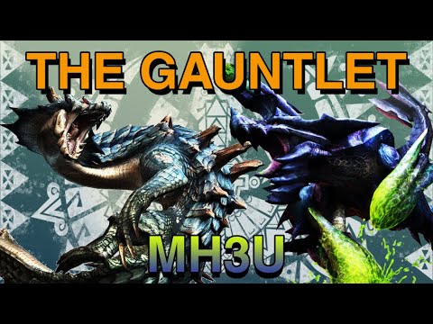 The Gauntlet: Monster Hunter 3 Ultimate [EVERY MONSTER IN ONE VIDEO ...