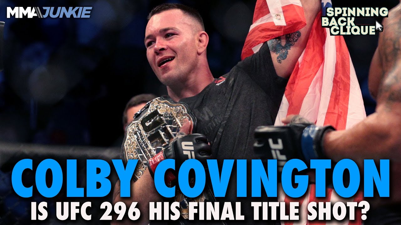 Do-or-Die For Colby Covington: Is UFC 296 His Final Title Chance ...