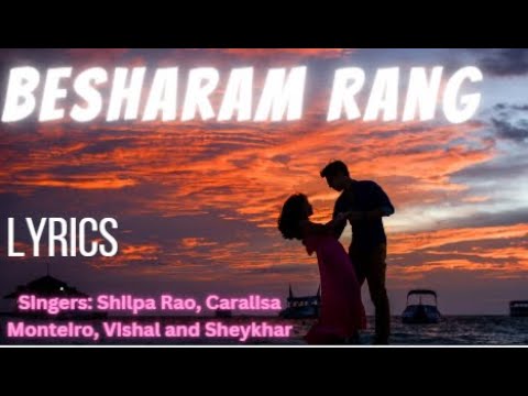 Besharam Rang Lyrics - YouTube