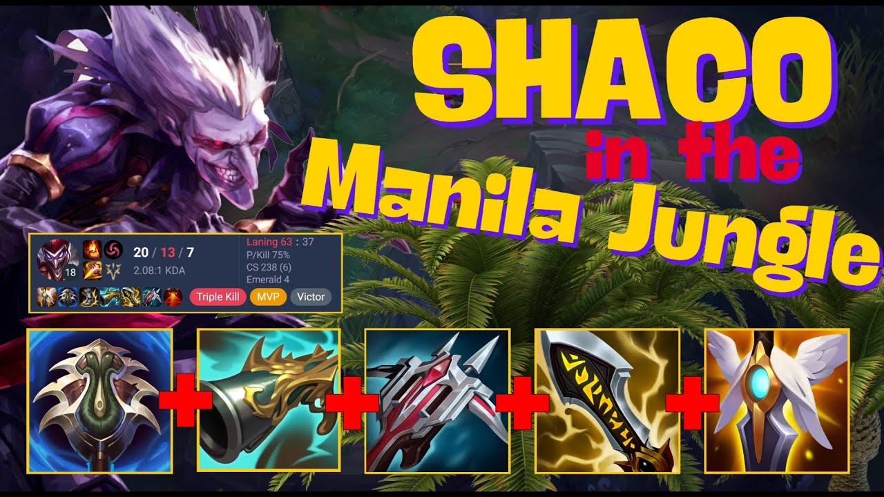 SHACO IN THE MANILA JUNGLE - YouTube
