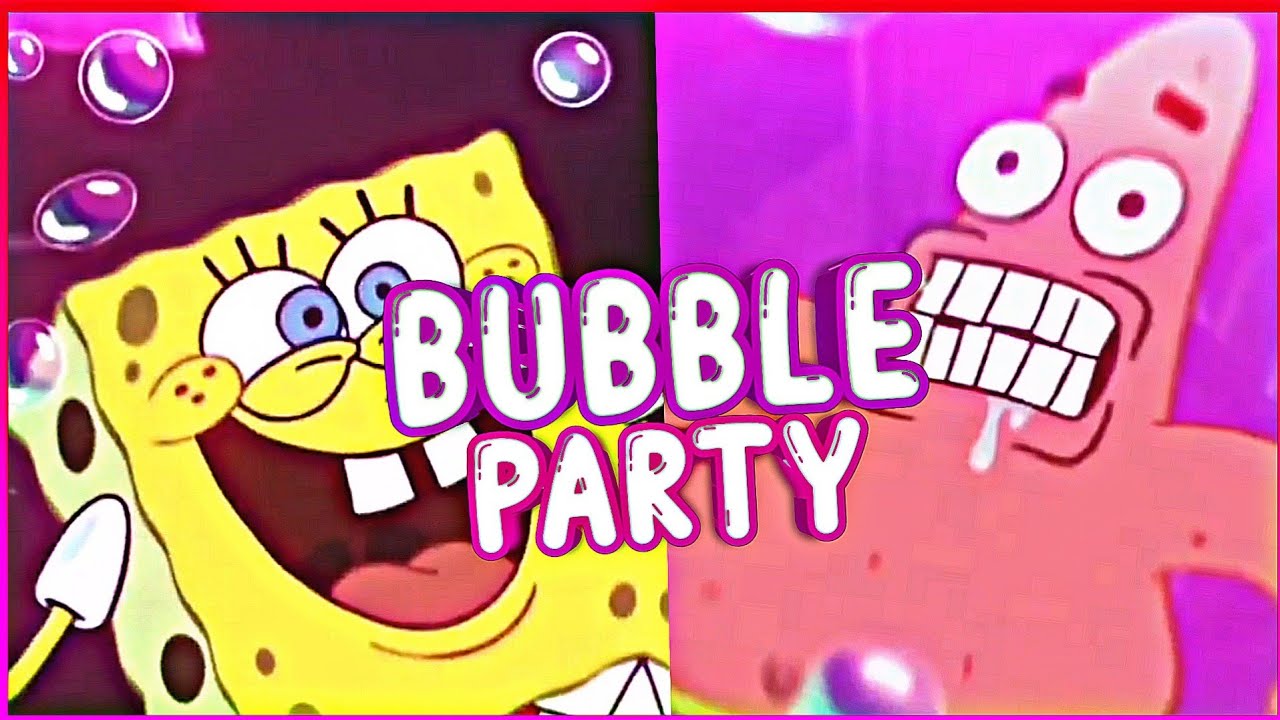 SPONGEBOB BUBBLE PARTY EDIT | 4K - YouTube