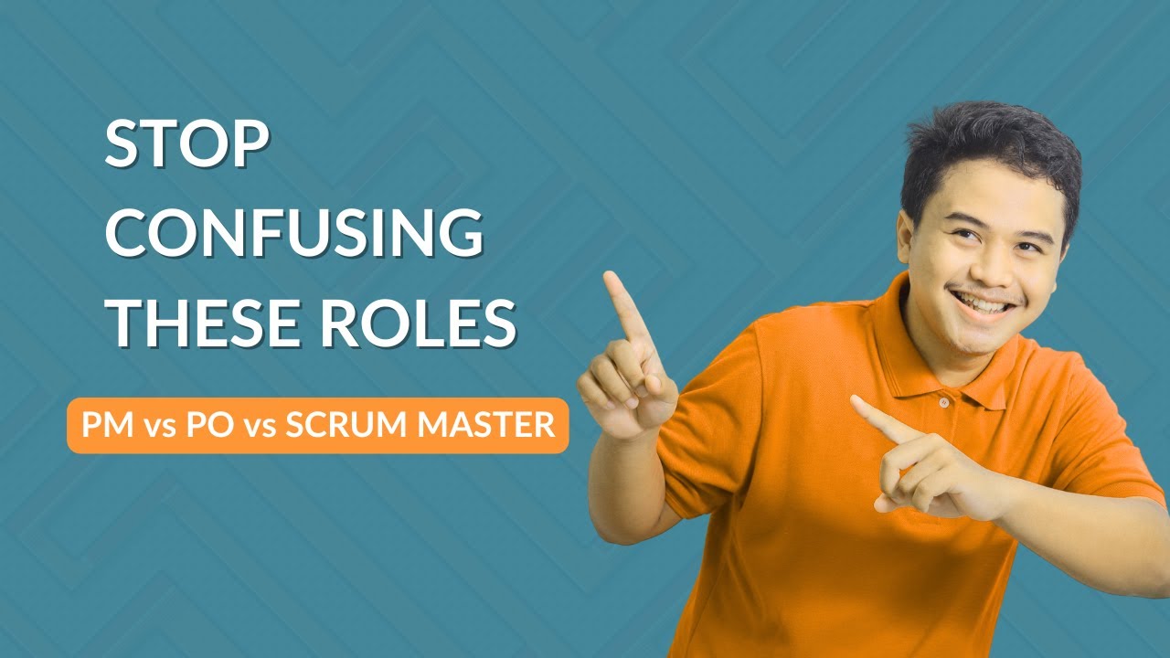 STOP CONFUSING THESE ROLES: PM vs PO vs SCRUM MASTER - YouTube