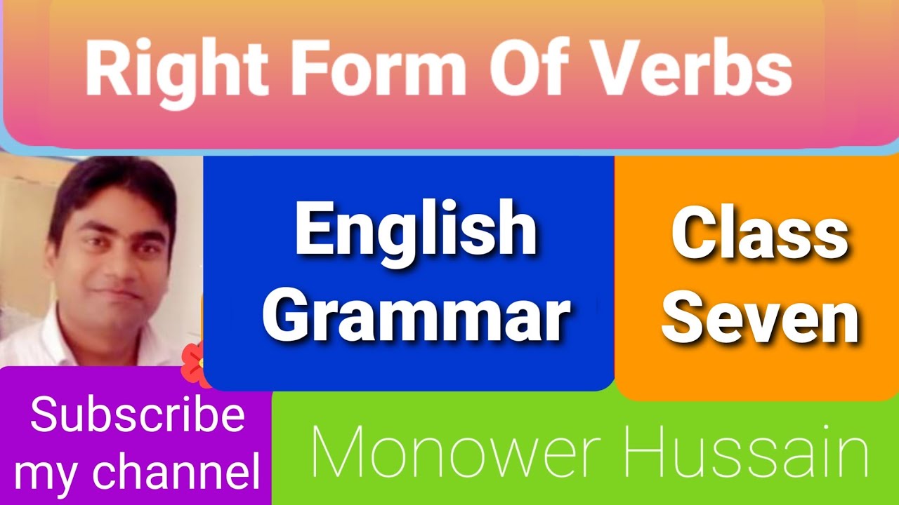 Right Form Of Verbs. Class 7. English 2nd paper. . Learning24BD - YouTube