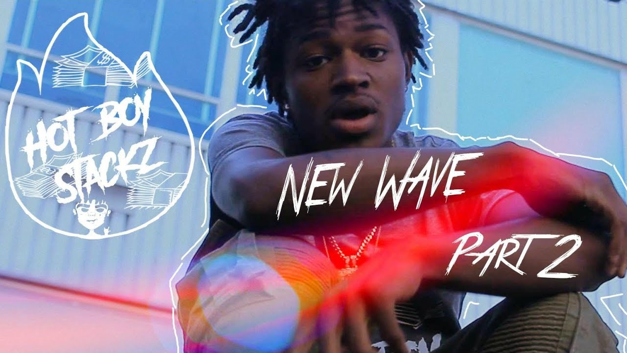 HB Stackzひ - New Wave Pt 2 (Prod. By ForeignGotEm) (Official Visual ...