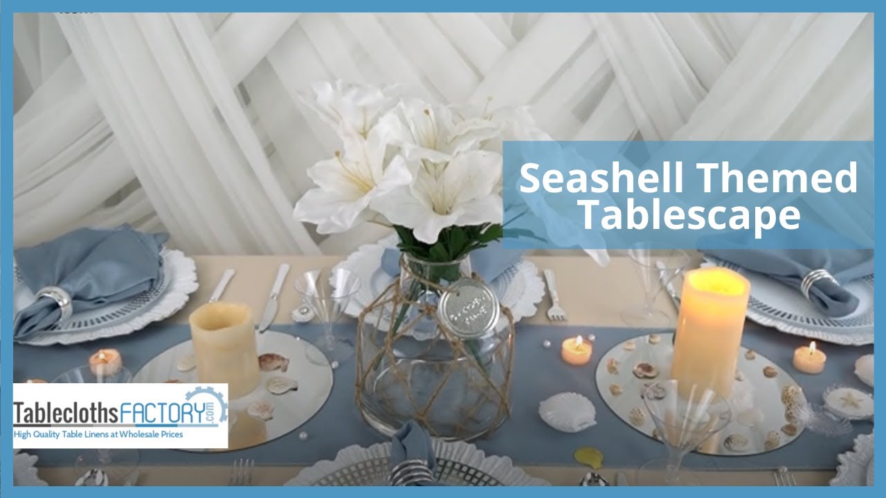 Seashell Themed Tablescape | DIY Party Decor | Tableclothsfactory.com ...