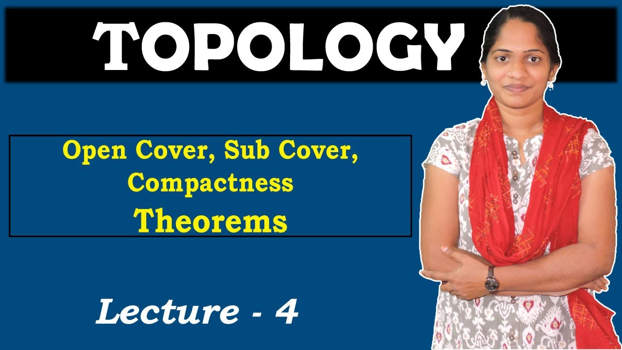 Topology | Compactness | Theorems | Open Cover | Sub Cover - YouTube