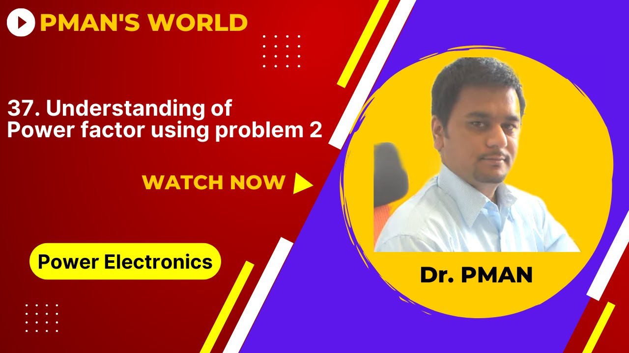 37 Understanding of Power factor using problem 2 - YouTube