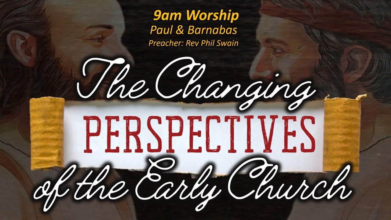 The Changing Perspective of the Early Church [9am Sermon] - YouTube
