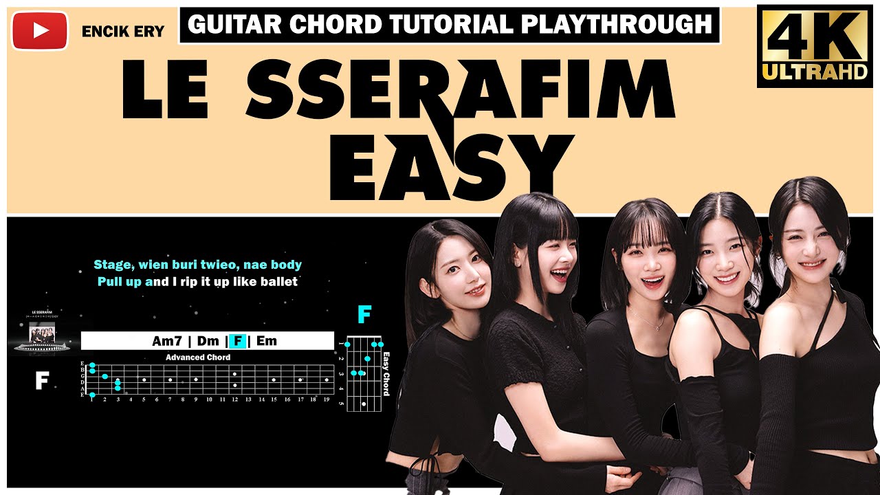LE SSERAFIM - (르세라핌) 'EASY' [ Acoustic Version ] ( Guitar Chord Tutorial Playthrough + Lyrics ...