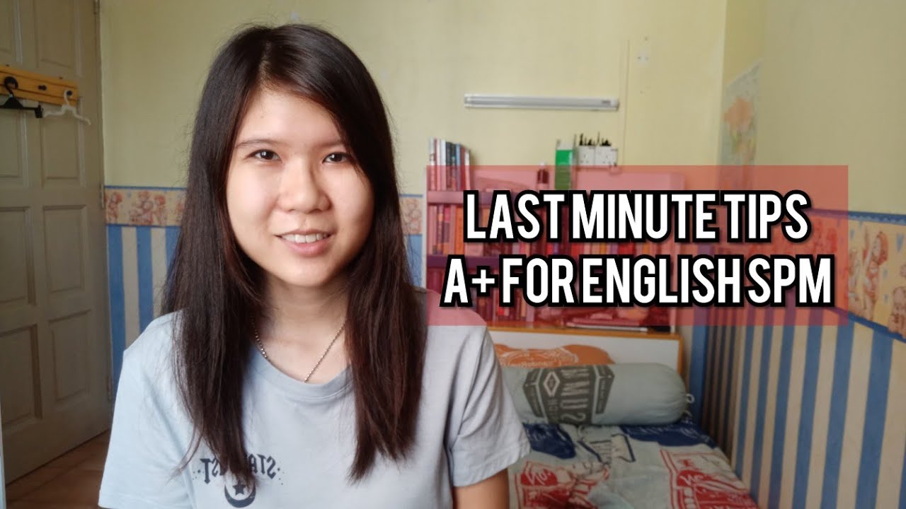 LAST MINUTE TIPS TO GET A+ FOR ENGLISH SPM | victoriactual - YouTube