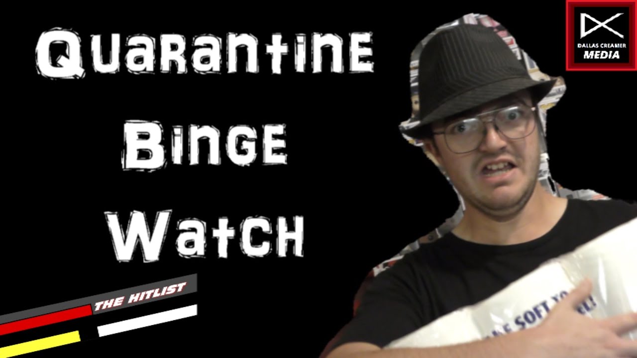 Top 10 Things to Binge-Watch During Quarantine | The Hitlist - YouTube
