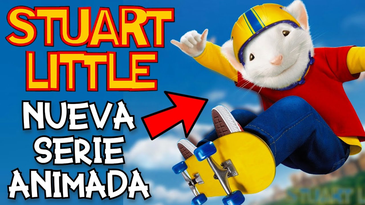 Serie Animada De Stuart Little