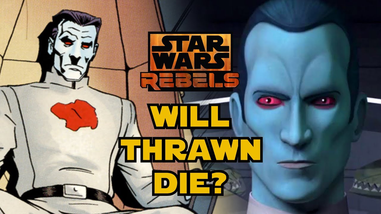 Will Grand Admiral Thrawn Die in Rebels Season 3 & Other Speculation ...