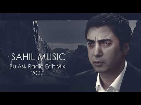 Bu Ask Radio Edit Mix [Remastered] 2022