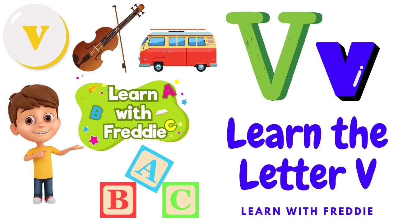 Learn the letter V with Freddie - Baby and Infant Educational Video to ...