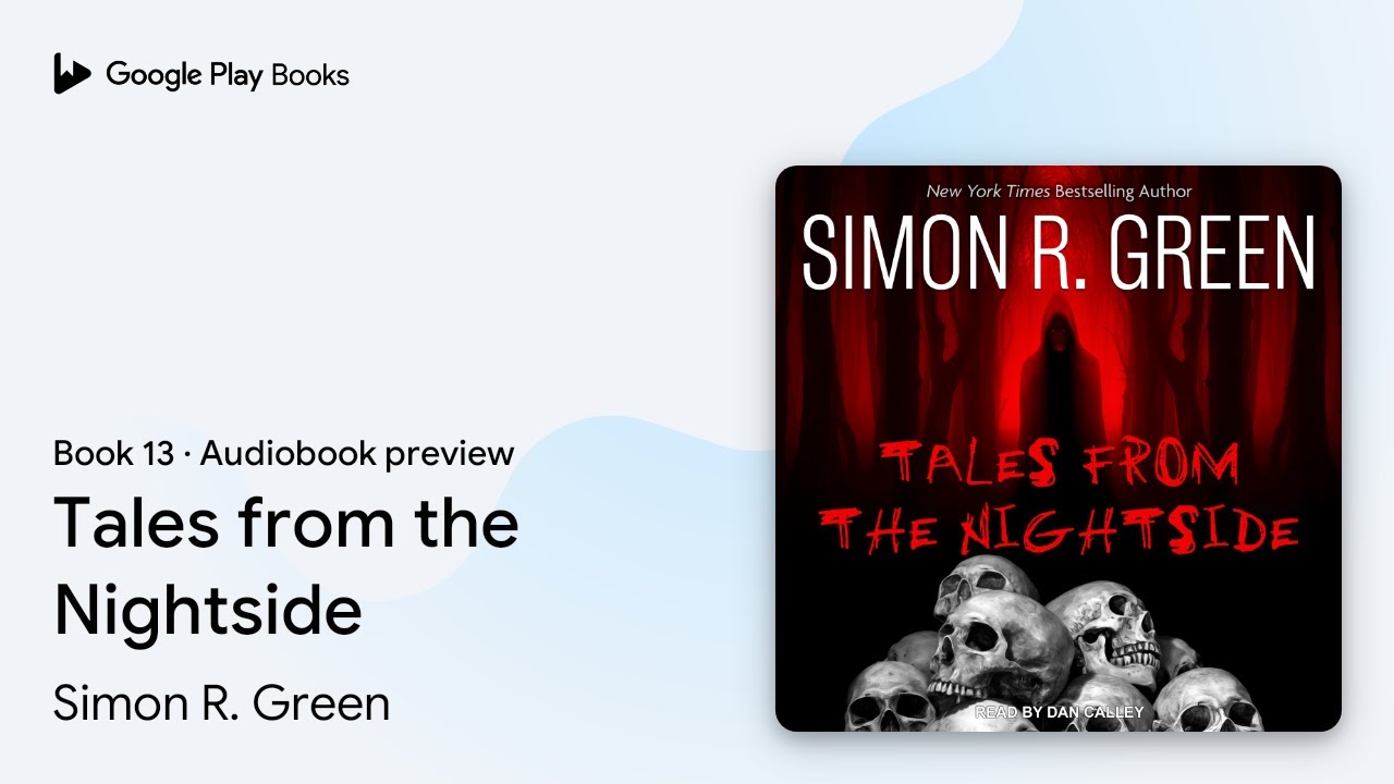 Tales from the Nightside Book 13 by Simon R. Green · Audiobook preview ...