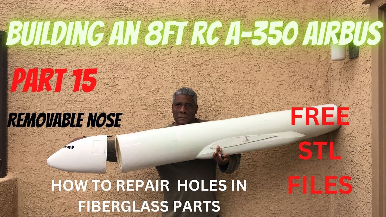 Building an 8 FT RC A-350 Airbus From Scratch. 3D printed molds, Carbon ...
